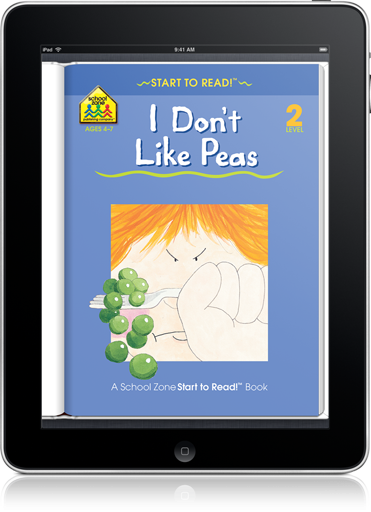 I Don't Like Peas (iOS eBook) – School Zone Publishing Company